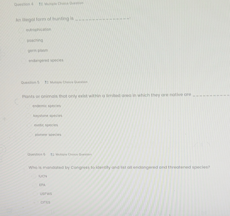 Solved: # Multiple Choice Question An illegal form of hunting is ...