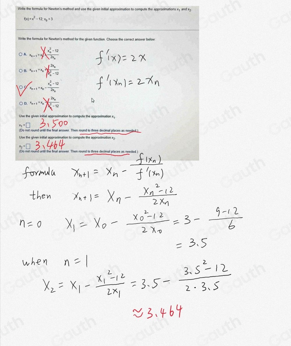 Solved: Write the formula for Newton's method and use the given initial ...