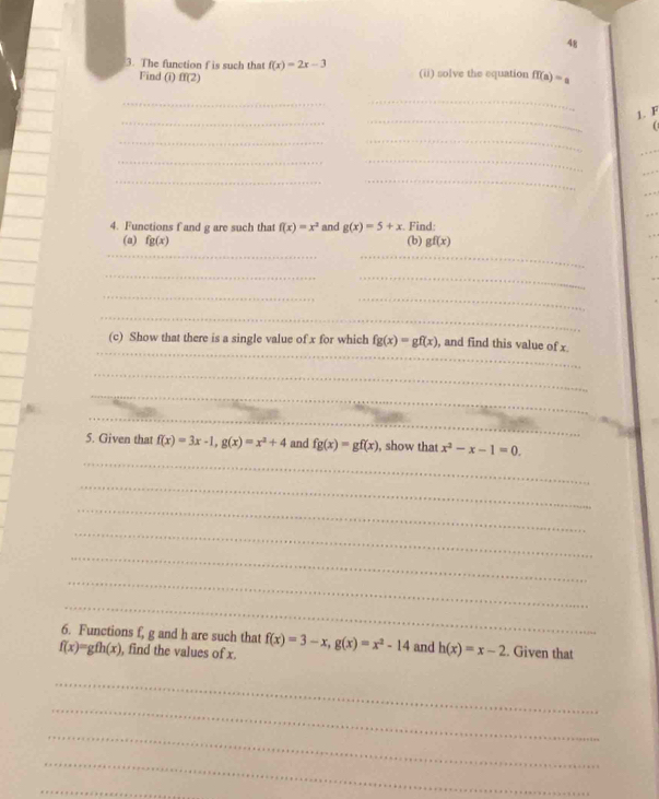 Solved: 48 3. The function f is such that f(x)=2x-3 (ii) solve the ...