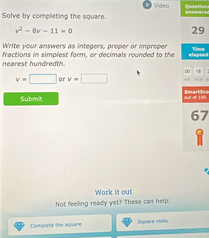 Solved: Video Question answered Solve by completing the square. v^2-8v ...