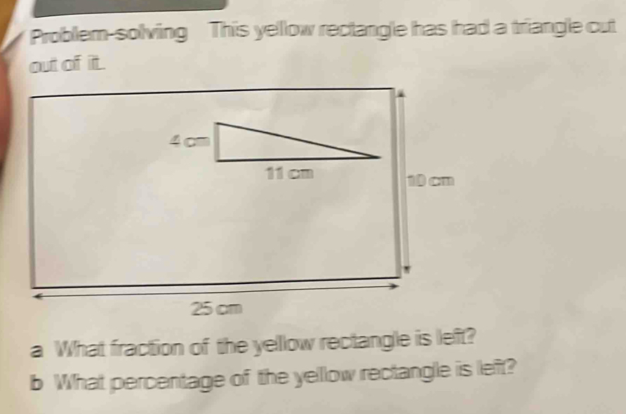 Solved: Problem-solving This yellow rectangle has had a triangle cut ...