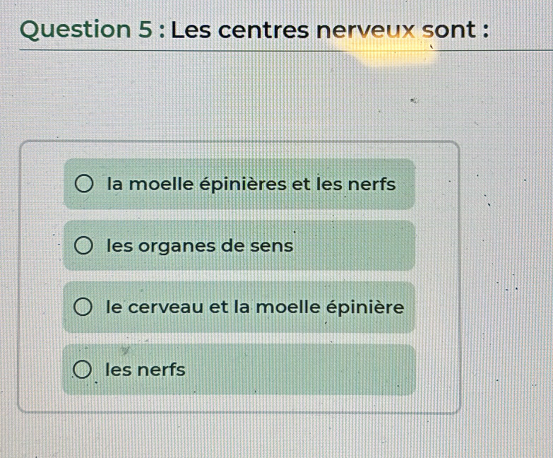 Risolto:Les centres nerveux sont : la moelle épinières et les nerfs les ...