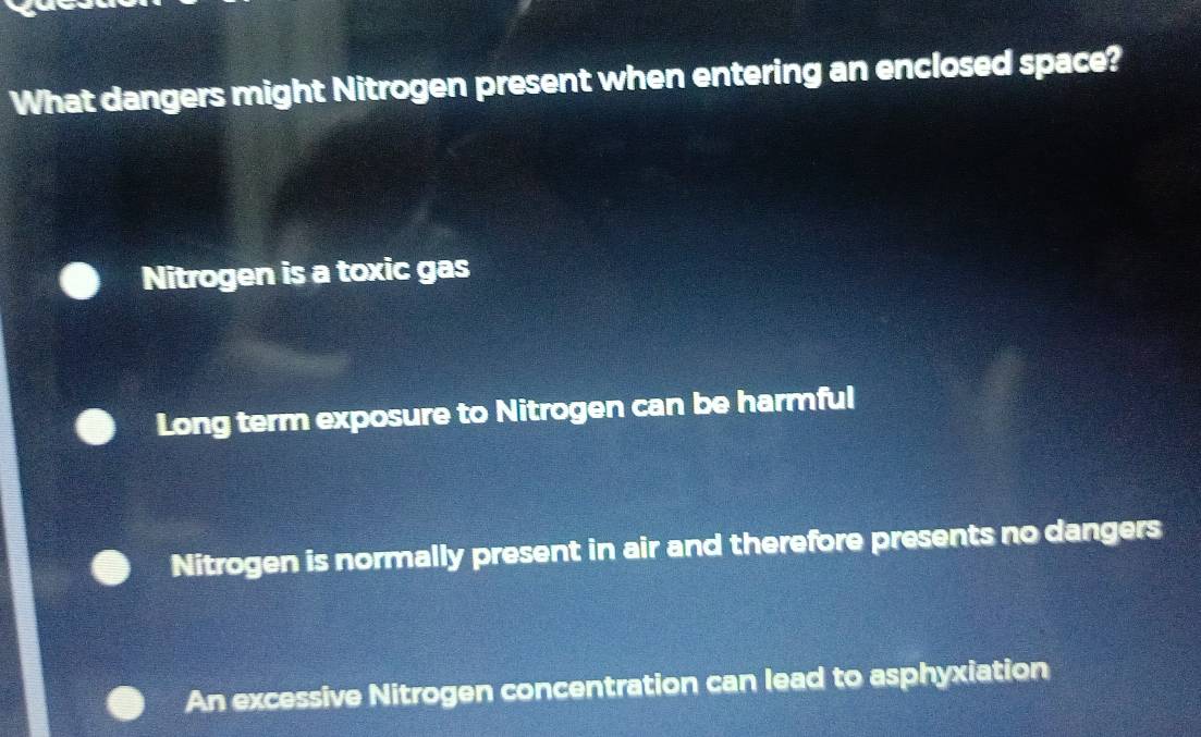 Solved: What dangers might Nitrogen present when entering an enclosed ...
