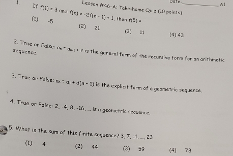Solved: Date A1 Lesson #46-A: Take-home Quiz (10 points)_ If f(1)=3 and ...