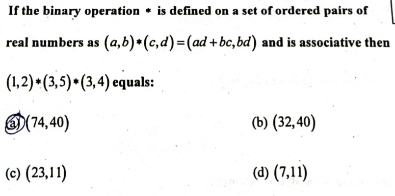 Solved: If the binary operation * is defined on a set of ordered pairs ...