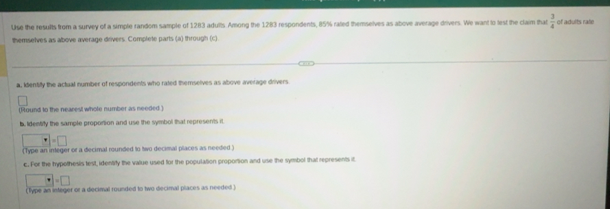 Solved: Use the results from a survey of a simple random sample of 1283 ...
