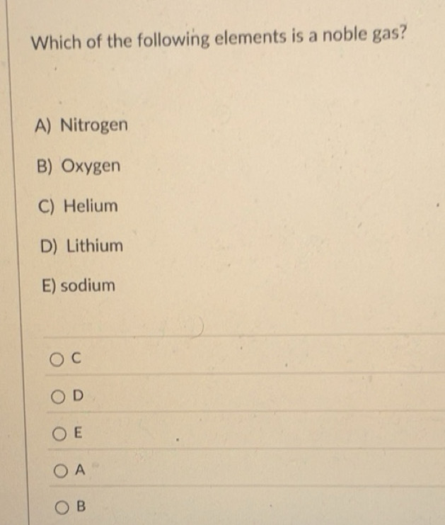 Solved: Which of the following elements is a noble gas? A) Nitrogen B ...