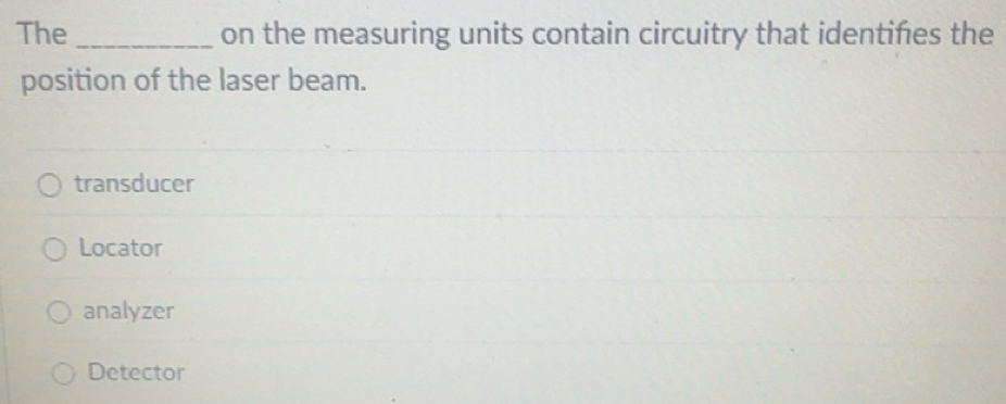 Solved: The _on the measuring units contain circuitry that identifes ...