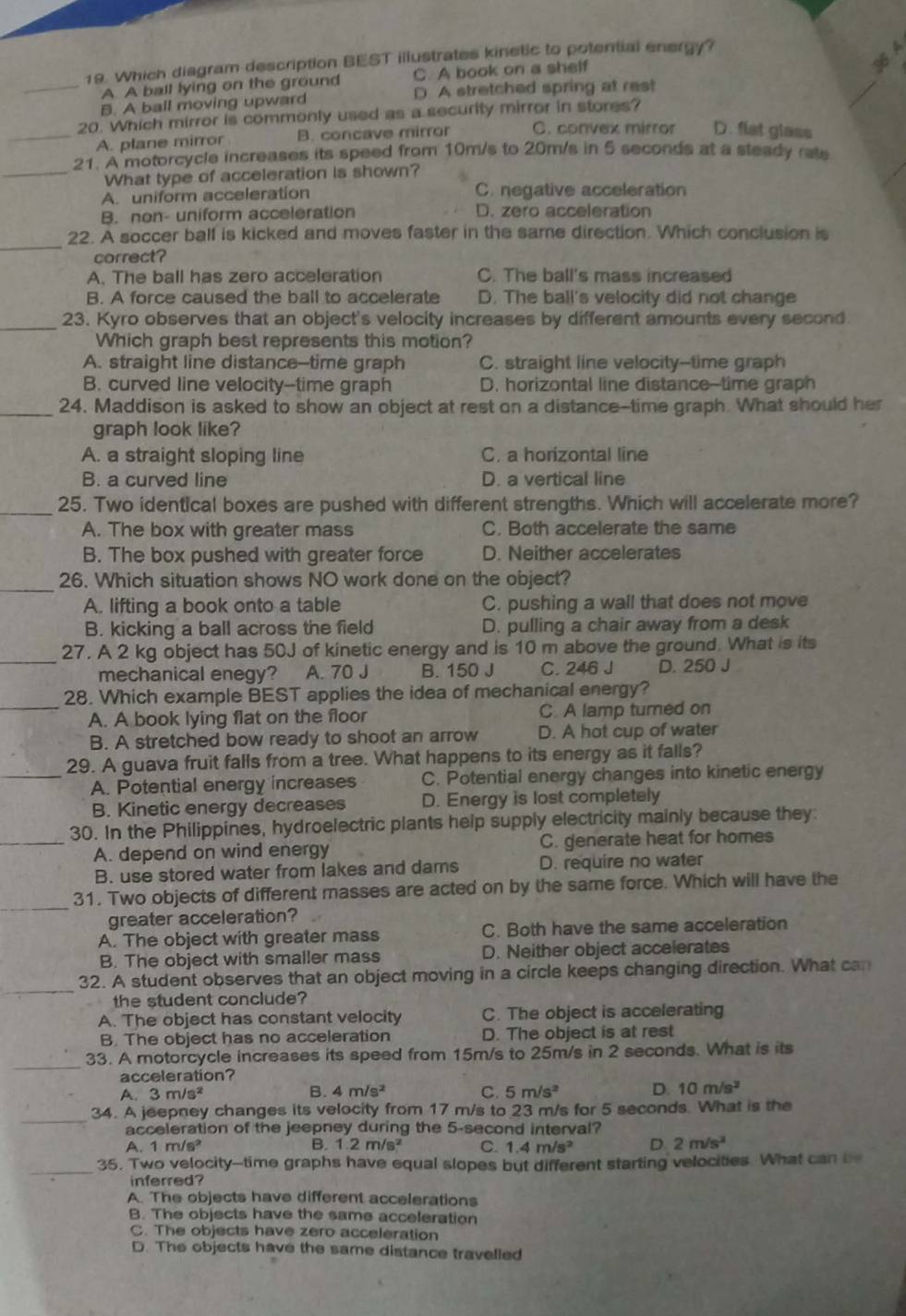 Solved: 96. A 19. Which disgram description BEST illustrates kinetic to ...