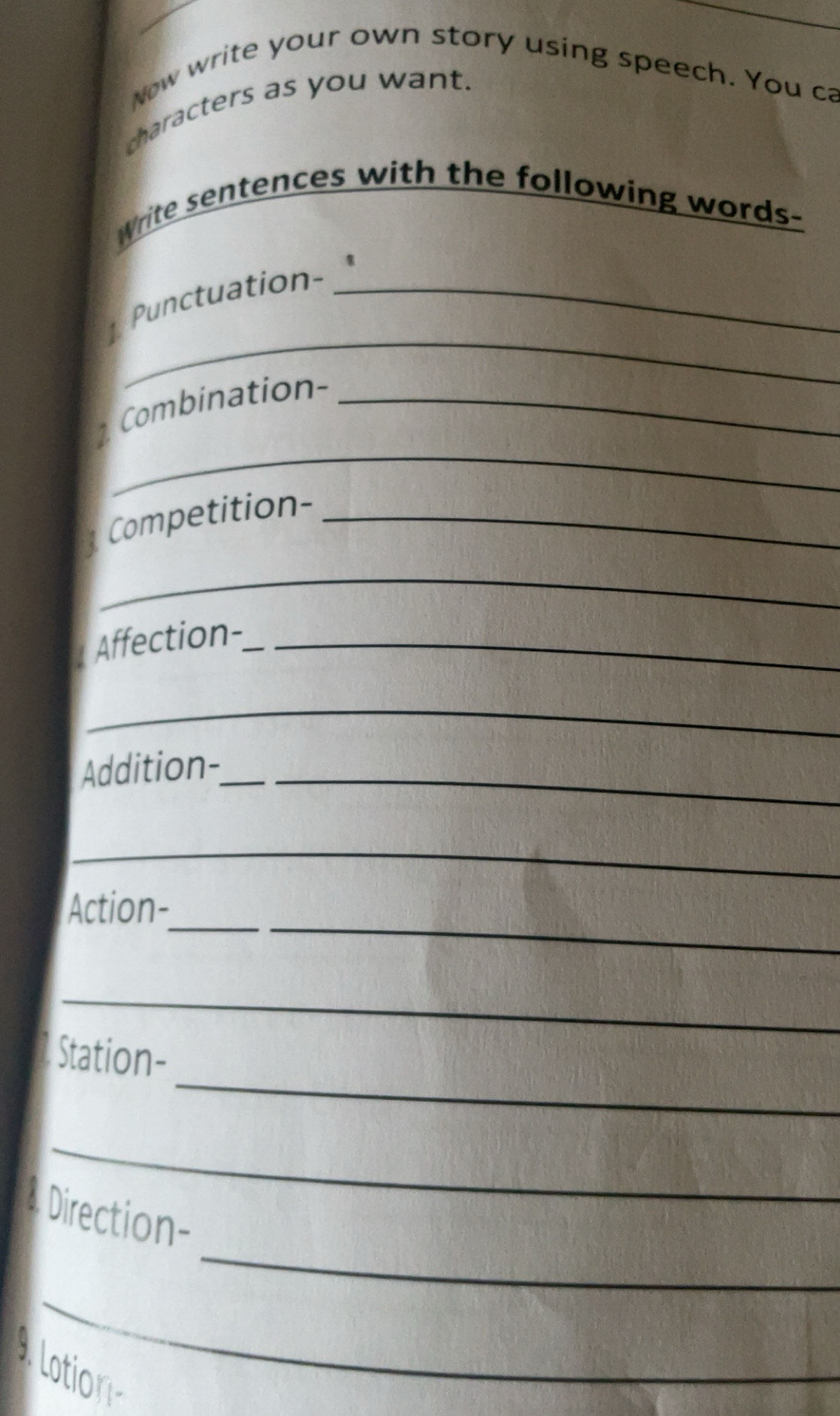 Solved: Now write your own story using speech. You ca characters as you ...