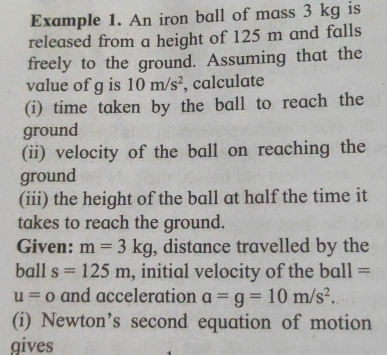 Solved: Example 1. An iron ball of mass 3 kg is released from a height ...