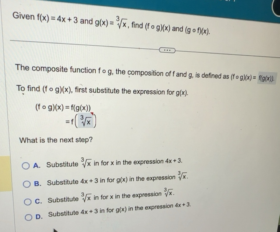 Solved: Given f(x)=4x+3 and g(x)=sqrt[3](x) , find (fcirc g)(x) and ...