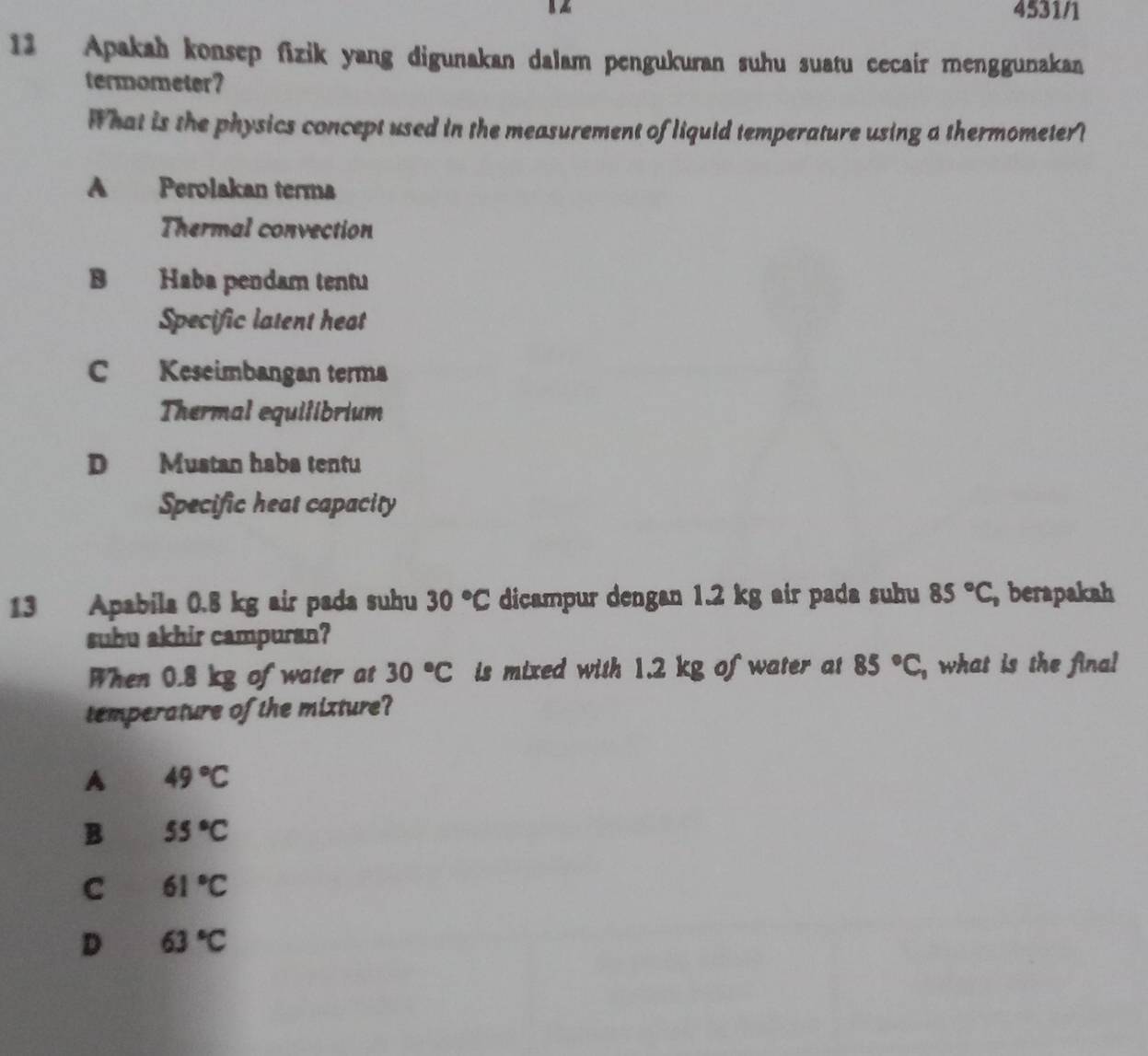 Selesai:4531/1 13 Apakah konsep fizik yang digunakan dalam pengukuran ...