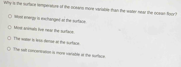 Solved: Why is the surface temperature of the oceans more variable than ...