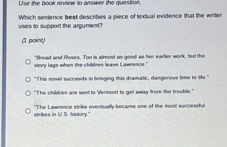 Solved: Use the book review to answer the question. Which sentence best ...