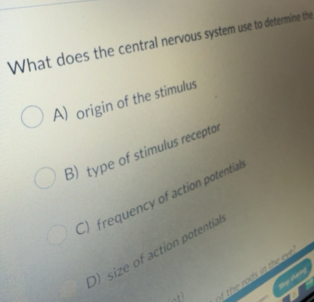 Solved: What does the central nervous system use to determine the A ...