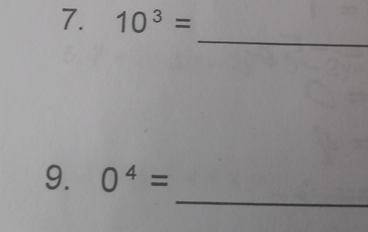 Solved: 10^3= _ _ 9. 0^4= [Math]