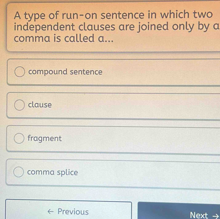 Solved: A type of run-on sentence in which two independent clauses are ...
