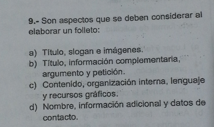 Resuelto:9.- Son aspectos que se deben considerar al elaborar un ...