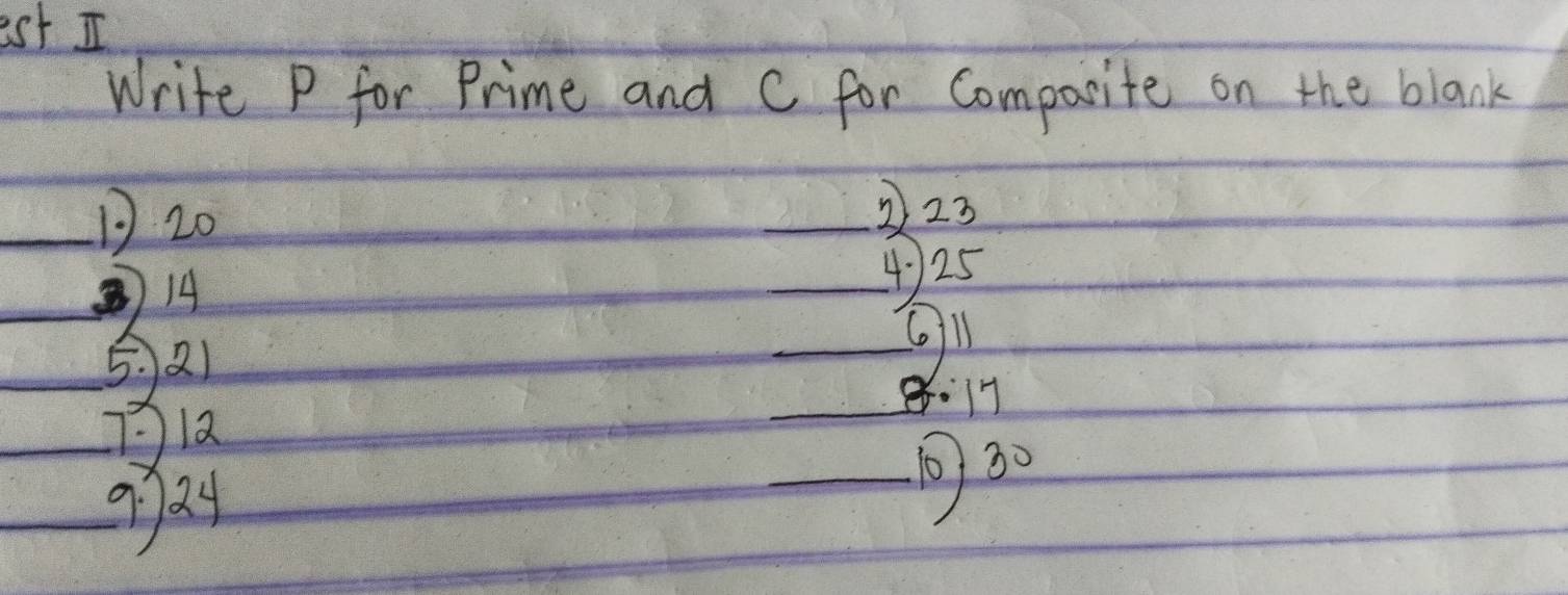 Solved: est I Write P for Prime and C for Composite on the blank 1 20 ...