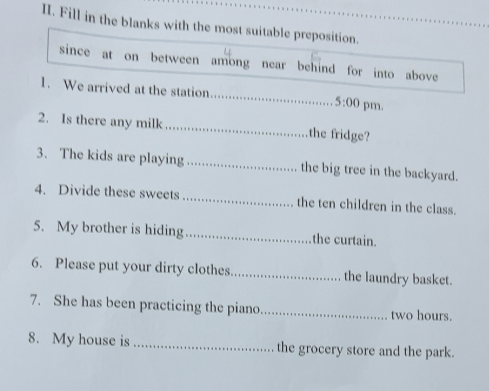 Gelöst:Fill in the blanks with the most suitable preposition. since at ...