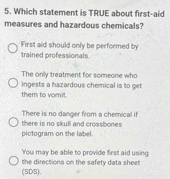 Solved: Which statement is TRUE about first-aid measures and hazardous ...