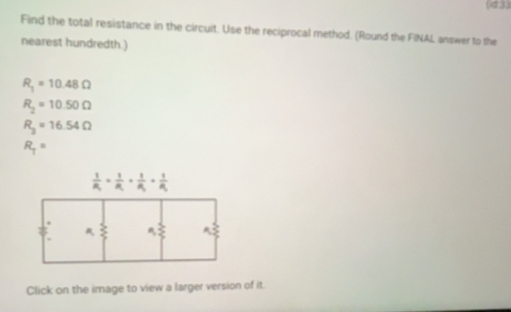 Solved: (433 Find the total resistance in the circuit. Use the ...