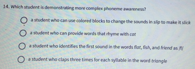 Solved: Which student is demonstrating more complex phoneme awareness ...