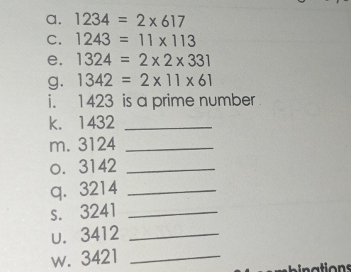 Solved: 1234=2* 617 C. 1243=11* 113 e. 1324=2* 2* 331 g. 1342=2* 11* 61 ...