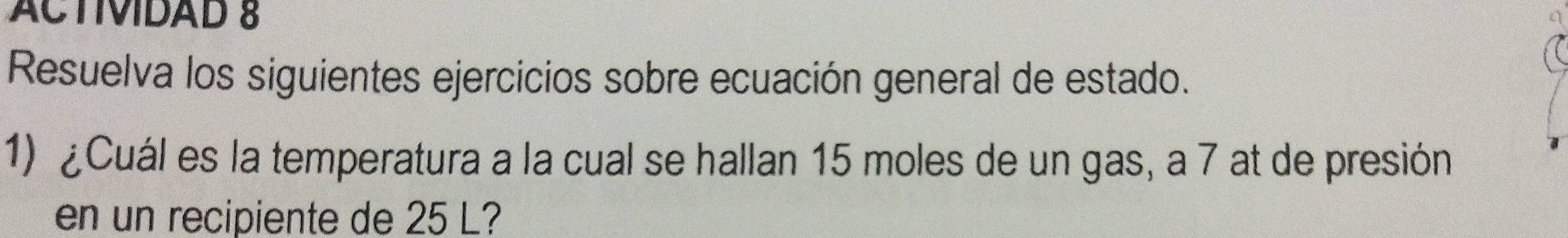 Resuelto:ACTMIDAD 8 Resuelva los siguientes ejercicios sobre ecuación ...