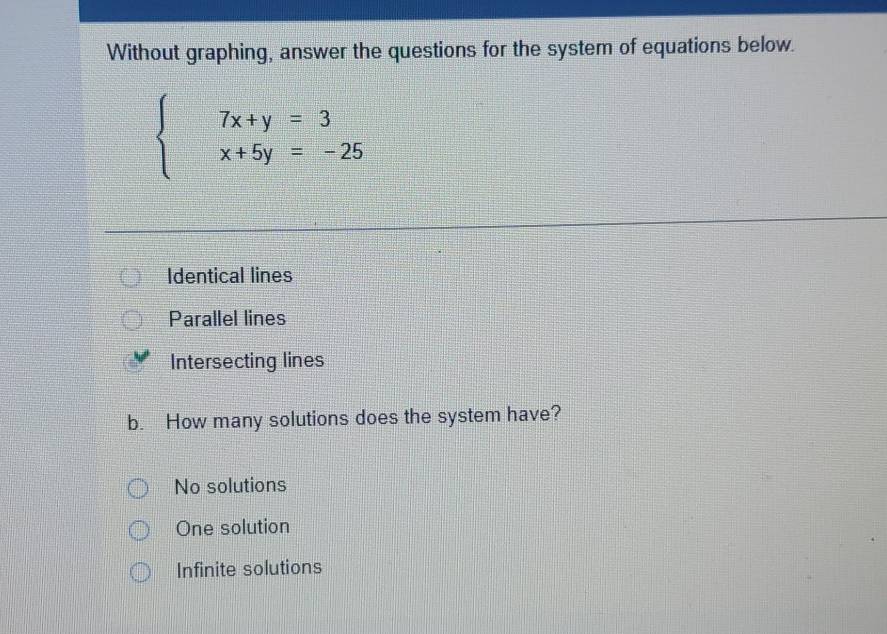 Solved: Without graphing, answer the questions for the system of ...