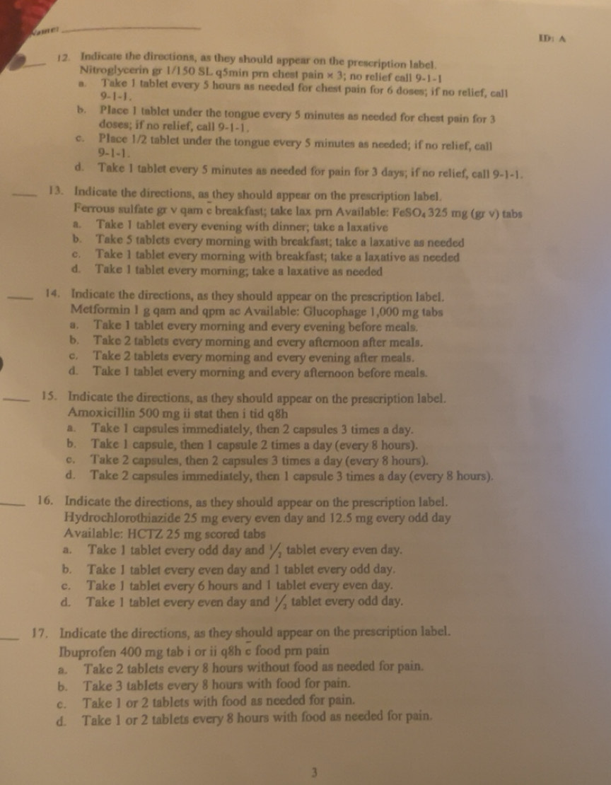 Solved: Vauner _ ID: A _12. Indicate the directions, as they should ...