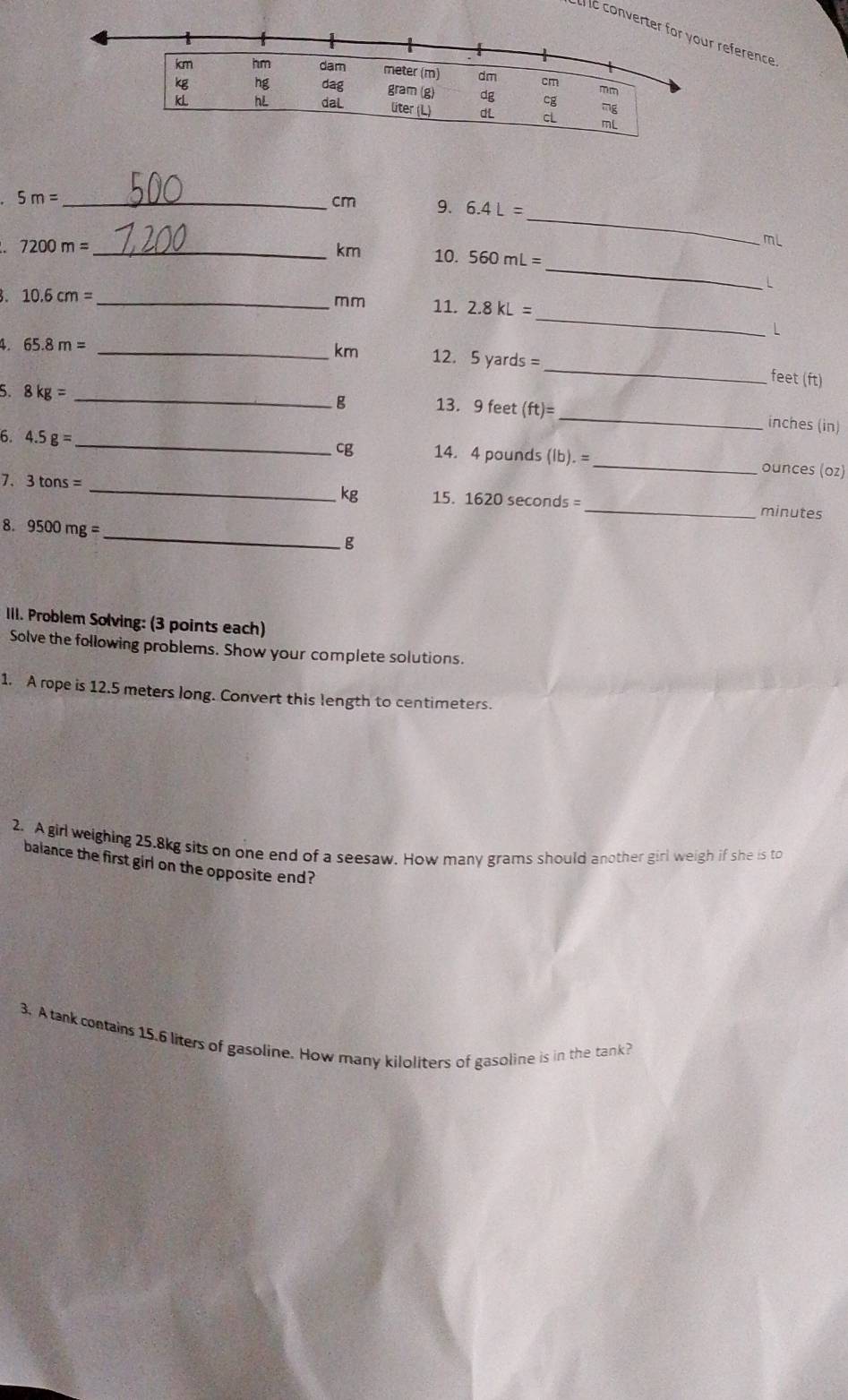 Solved: Il à converter for your reference km hm dam meter (m) dm cm kg ...