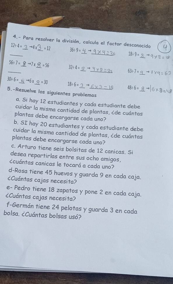 Resuelto:4.- Para resolver la división, calcula el factor desconocido ...