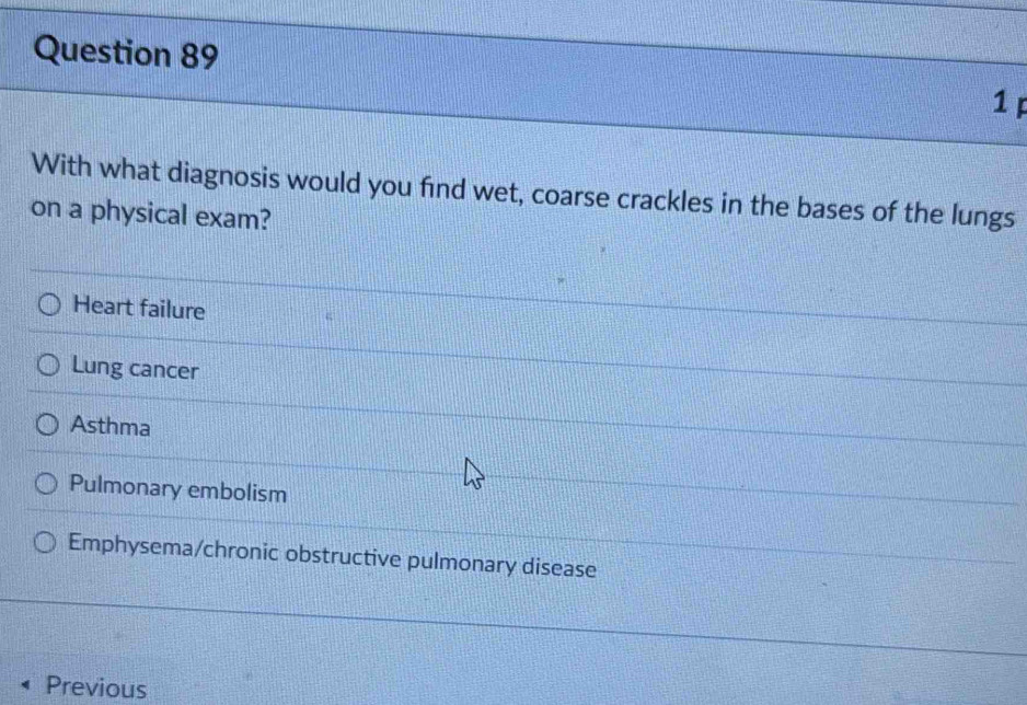 Solved: With what diagnosis would you find wet, coarse crackles in the ...