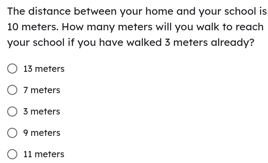 Solved: The distance between your home and your school is 10 meters ...