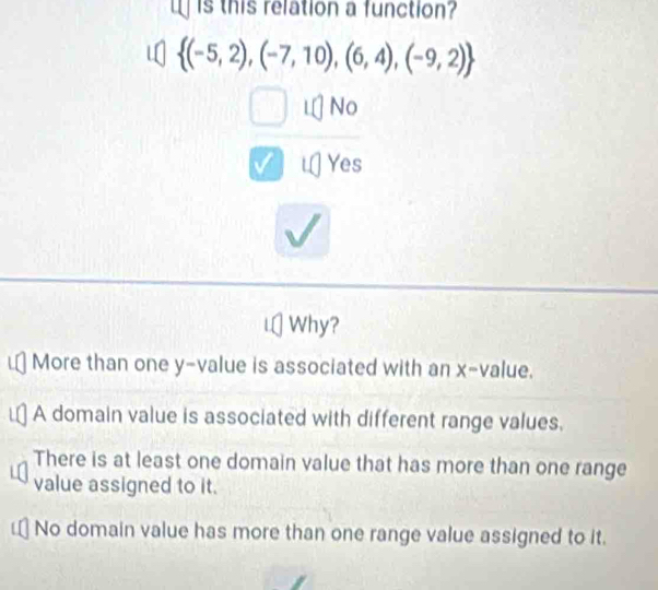 Solved: is this relation a function? (-5,2),(-7,10),(6,4),(-9,2) No I L ...