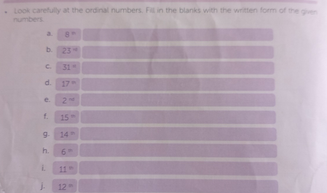 Solved: Look carefully at the ordinal numbers. Fill in the blanks with ...