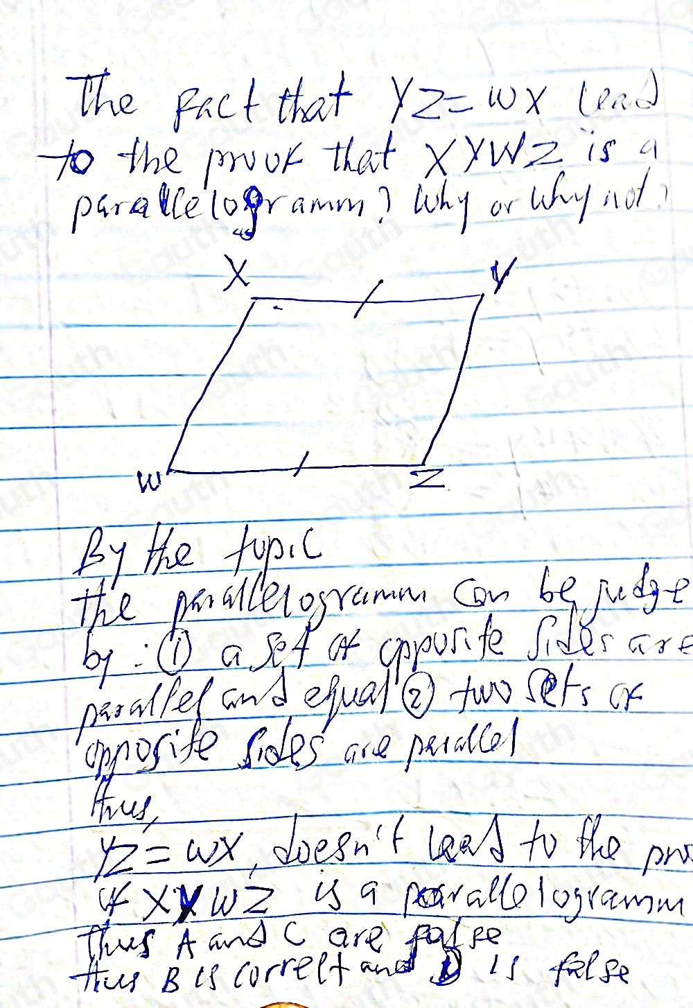 Solved: Does the fact that YZ=WX lead to the proof that XYWZ is a ...
