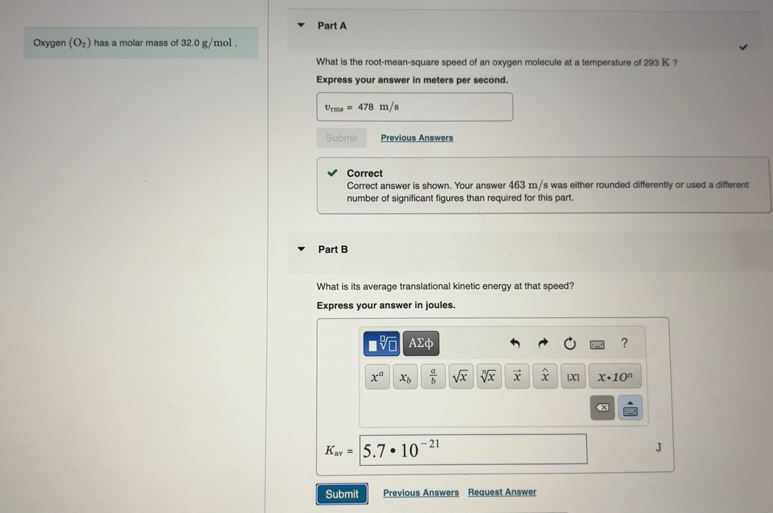 Solved: Oxygen (O_2) has a molar mass of 32.0 g/mol. What is the root ...