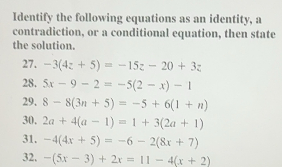 Solved: Identify the following equations as an identity, a ...
