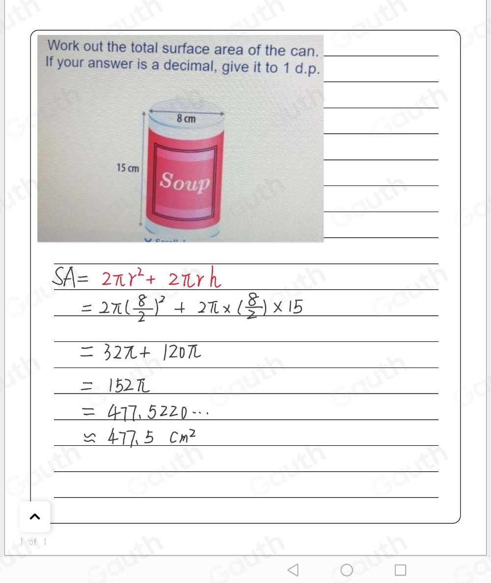 Solved: The can of soup below is cylinder shaped. Work out the total ...