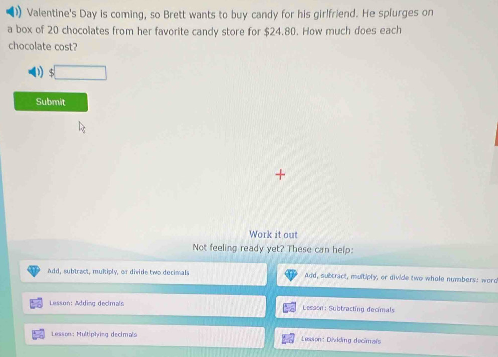 Solved: Valentine's Day is coming, so Brett wants to buy candy for his ...