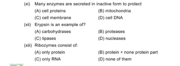 Solved: (xi) Many enzymes are secreted in inactive form to protect (A ...