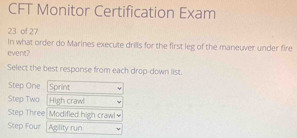 Solved: CFT Monitor Certification Exam 23 of 27 In what order do ...
