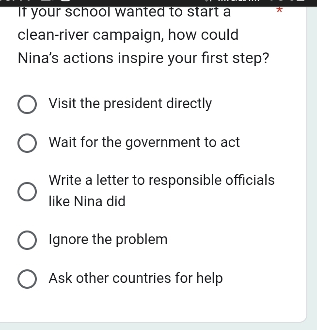 Telah dijawab:If your school wanted to start a clean-river campaign ...