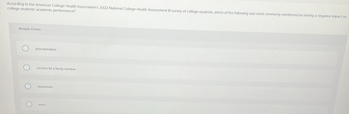 Solved: college students' academic performance? According to the ...