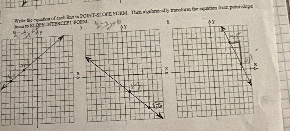 Solved: Write the equation of each line in POINT-SLOPE FORM. Then ...