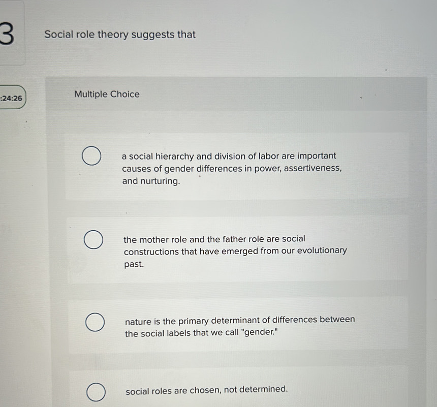 Solved: Social role theory suggests that :24:26 Multiple Choice a social hierarchy and division ...