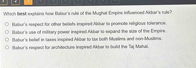 Solved: 1 3 4 。 Which best explains how Babur's rule of the Mughal ...